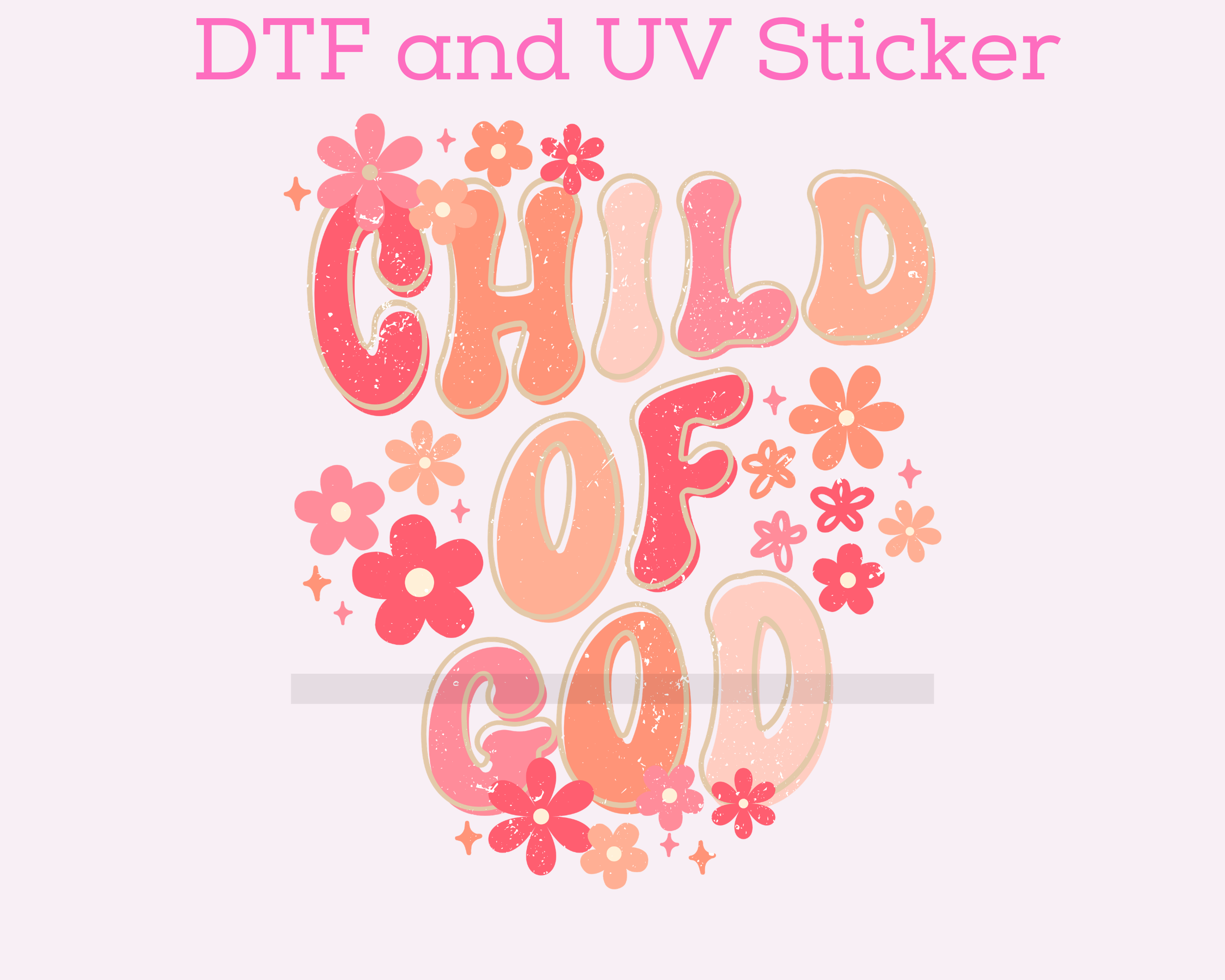 Child of God Faith Based Religious DTF TRANSFER or UV DTF STICKER ...